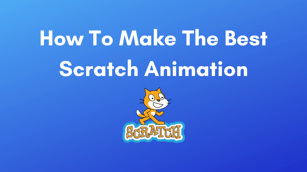 How To Make The Best Scratch Animation - Coding for kids - Imagine STEM ...